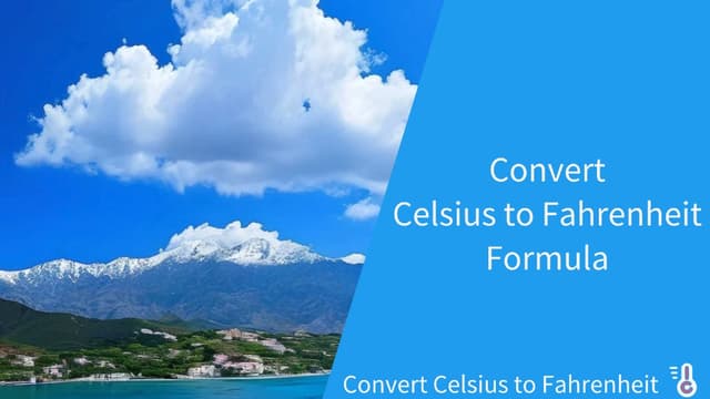 How to Quickly Convert Celsius to Fahrenheit